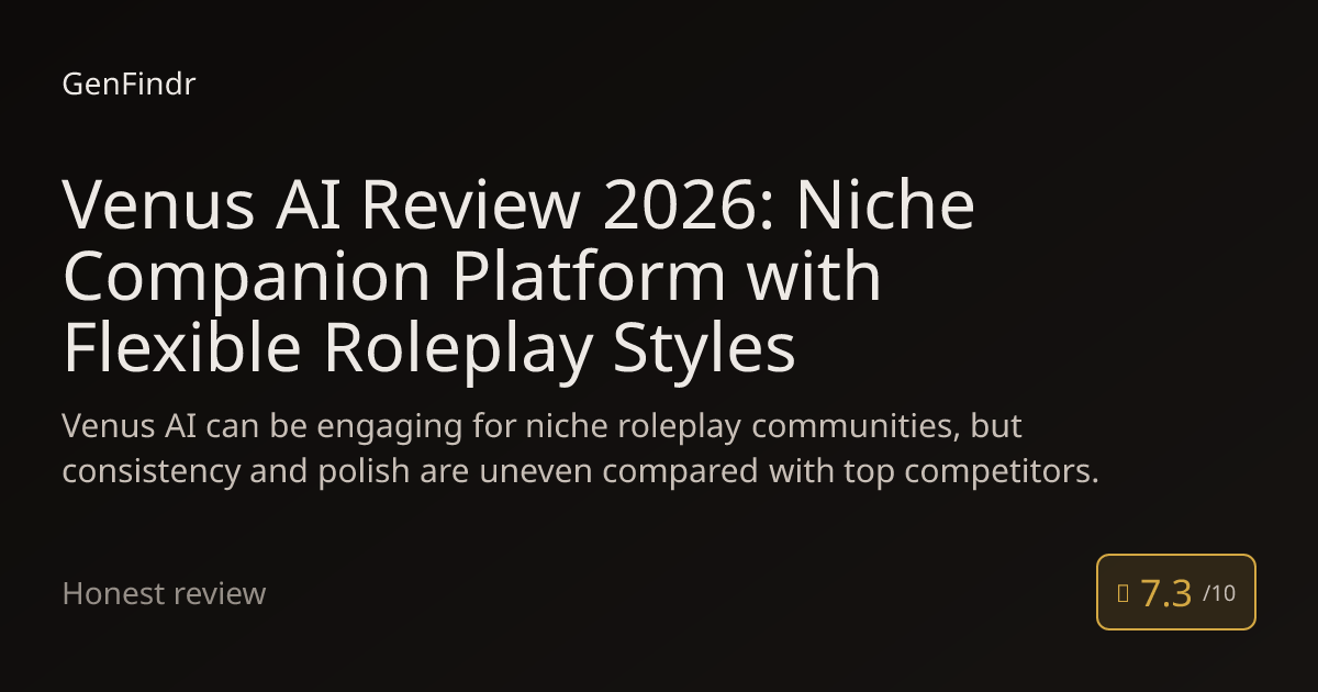 Venus AI Review 2026: Niche Companion Platform with Flexible Roleplay ...